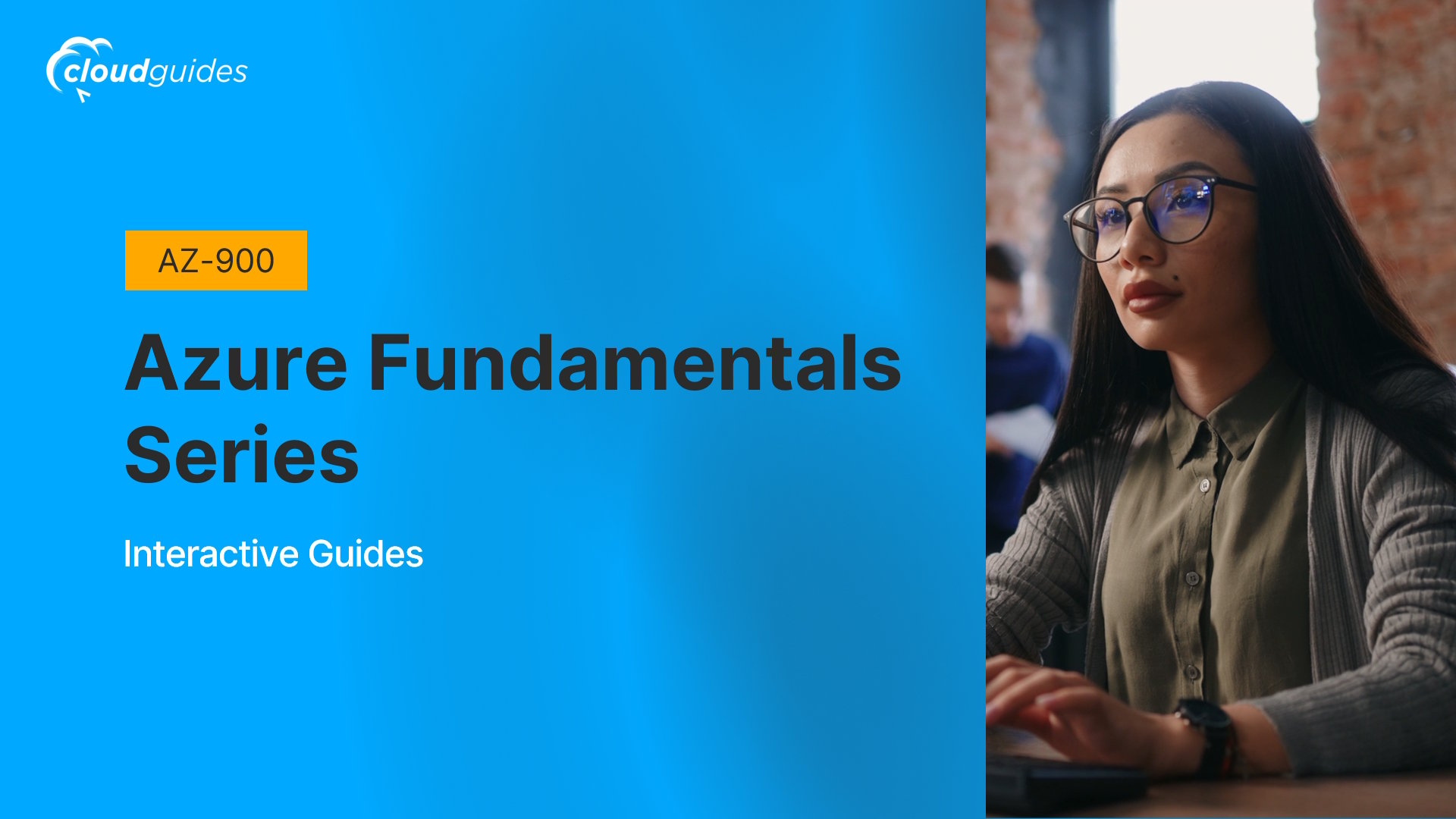 AZ-900: Microsoft Azure Fundamentals Interactive Guides